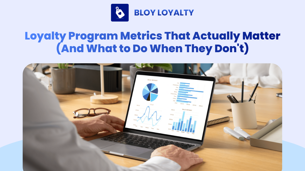 Loyalty Program Metrics That Actually Matter (And What to Do When They ...
